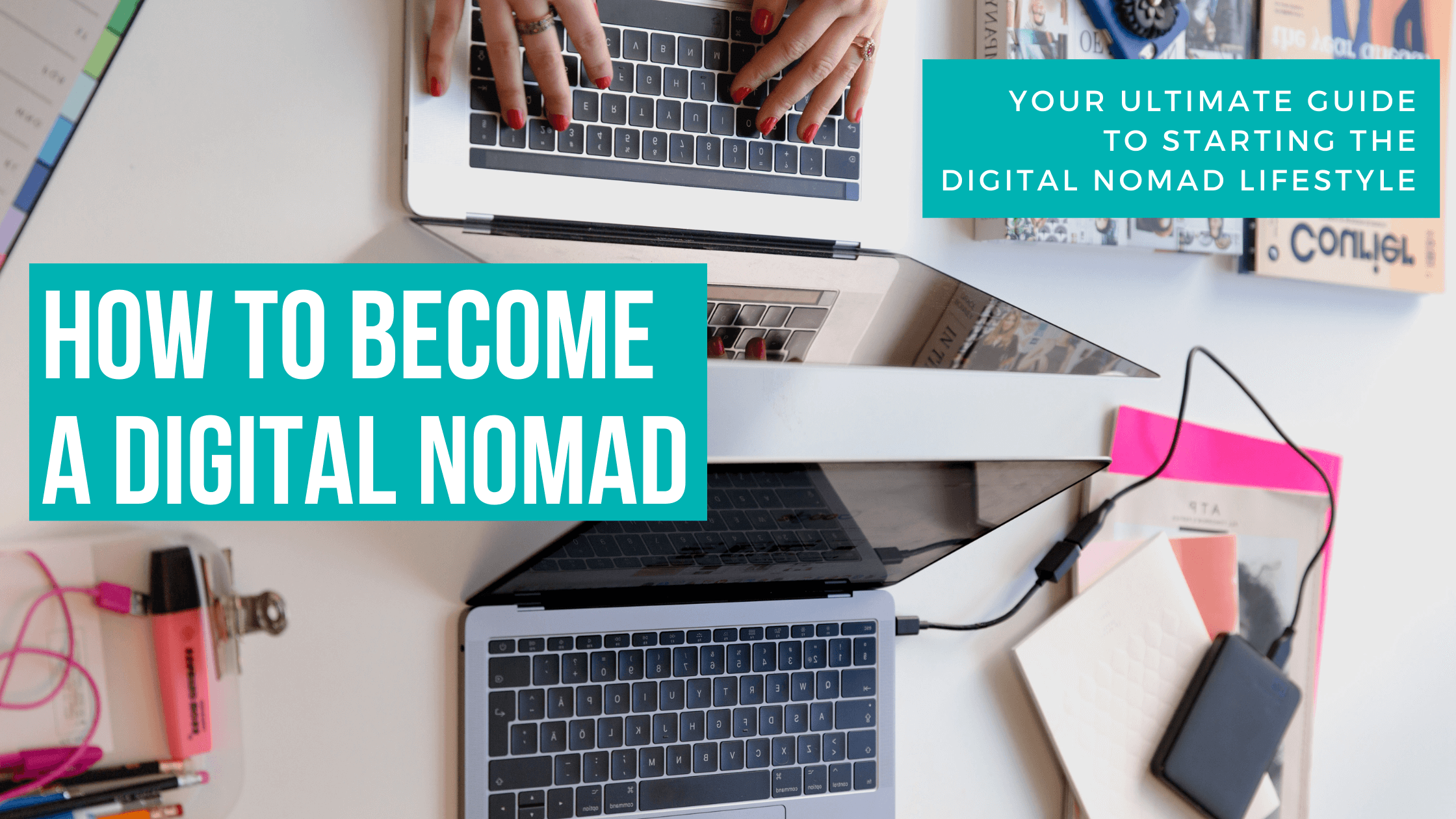How You Can Become a Digital Nomad in 2024 - Two Can Travel